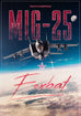 MiG-25 Foxbat Poster – Apex Posters